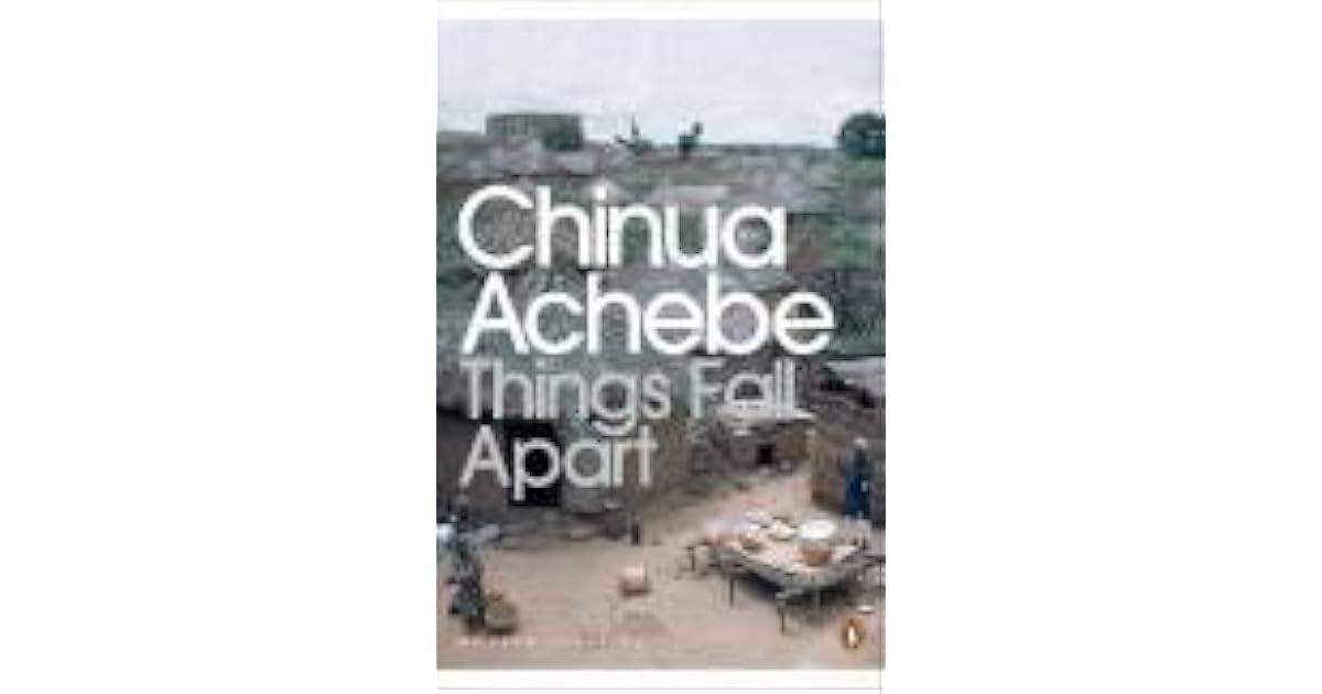 Things Fall Apart by Chinua Achebe