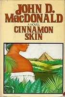 Cinnamon Skin (Travis McGee #20) by John D. MacDonald