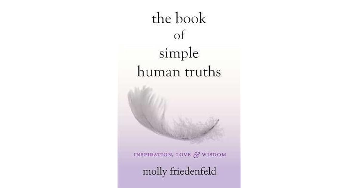 The Book of Simple Human Truths by Molly Friedenfeld