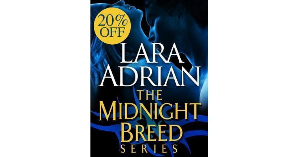The Midnight Breed Series 9-Book Bundle by Lara Adrian