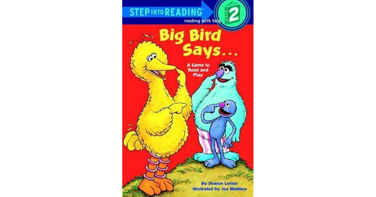 Big Bird Says... by Sesame Street