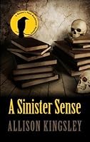 A Sinister Sense (Raven's Nest, #2) by Allison Kingsley