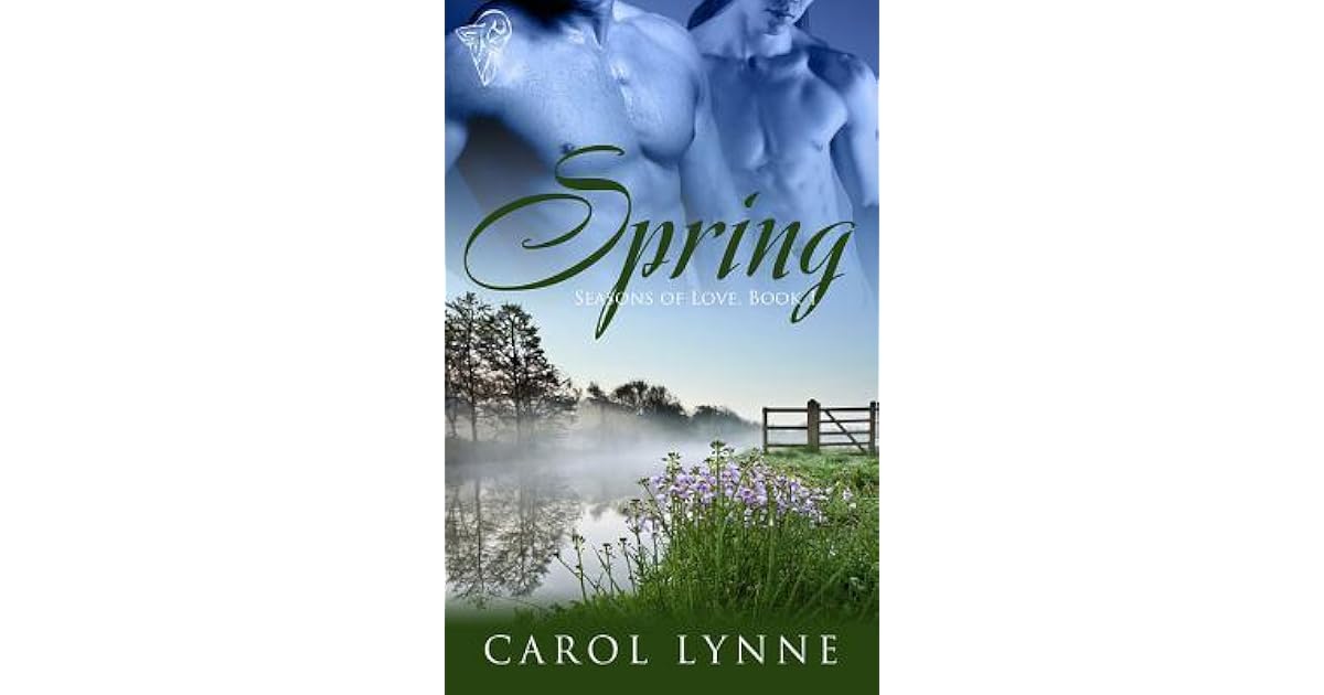 Spring (Seasons of Love, #1) by Carol Lynne