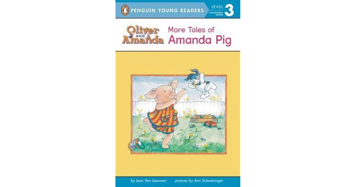 More Tales of Amanda Pig by Jean Van Leeuwen