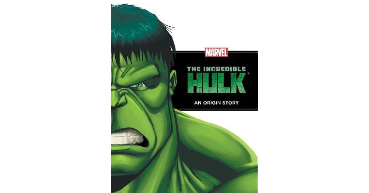 The Incredible Hulk: An Origin Story by Rich Thomas