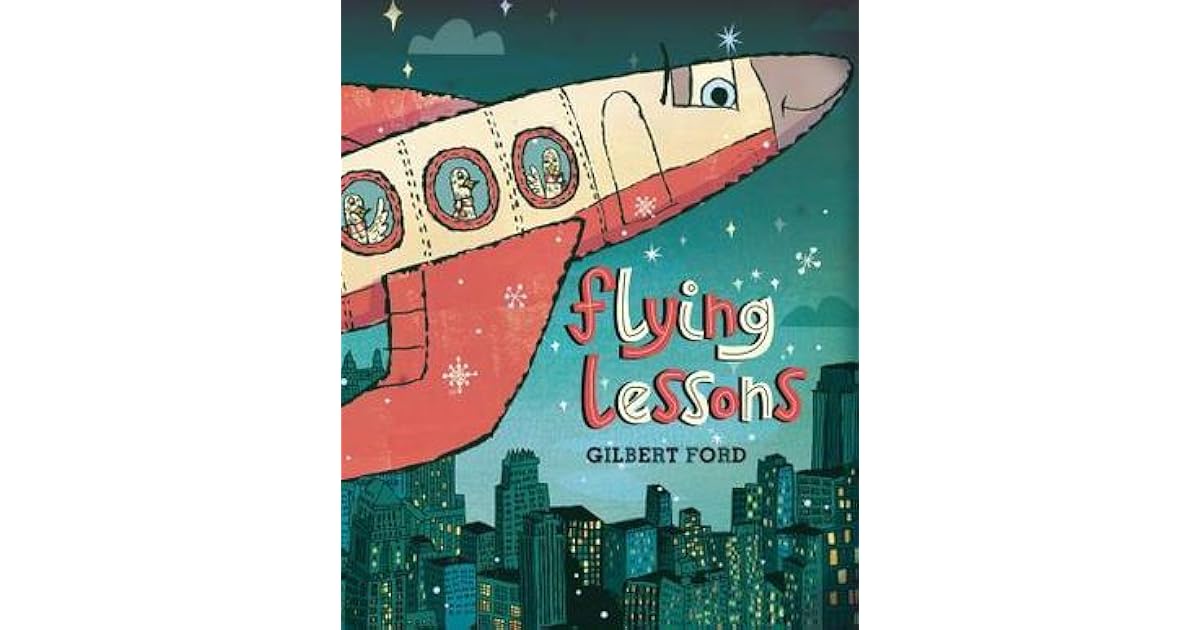 Flying Lessons by Gilbert Ford