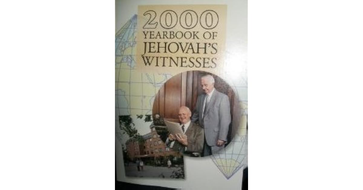 2000 Yearbook of Jehovah's Witnesses by Watch Tower Bible and Tract Society