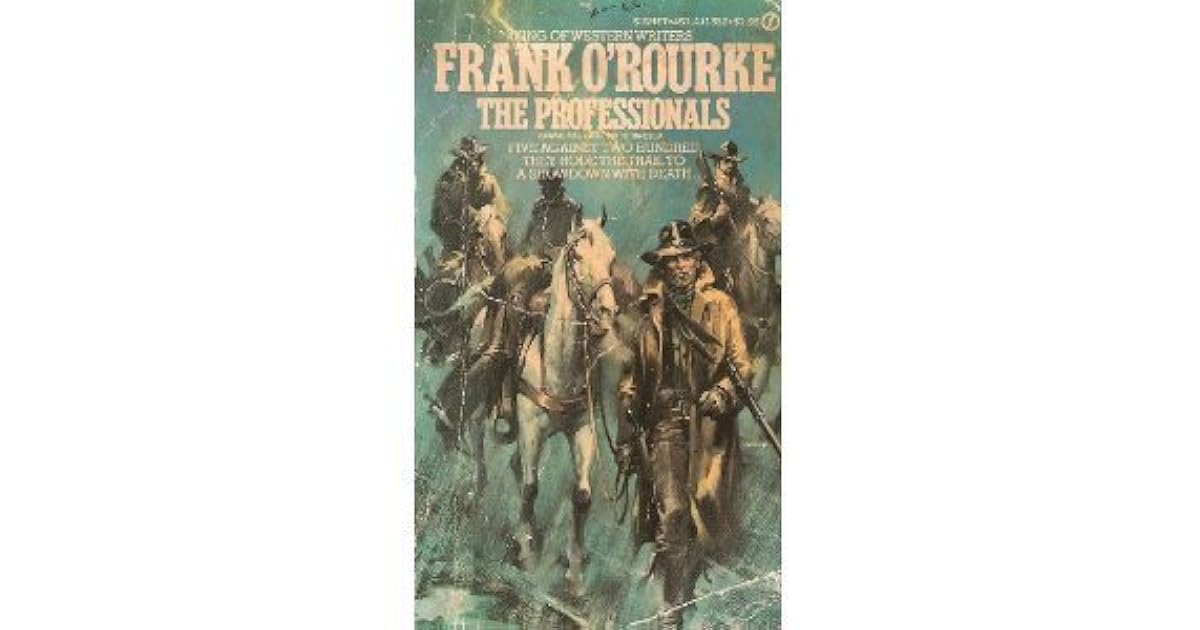 The Professionals by Frank O'Rourke