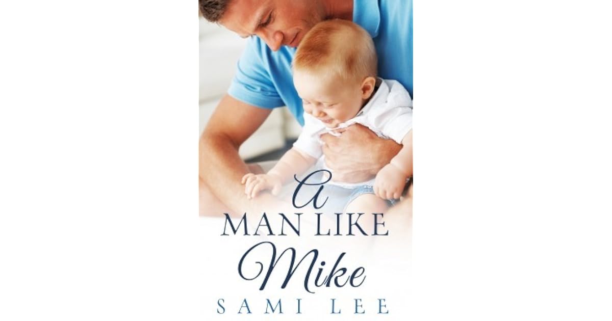 A Man Like Mike by Sami Lee