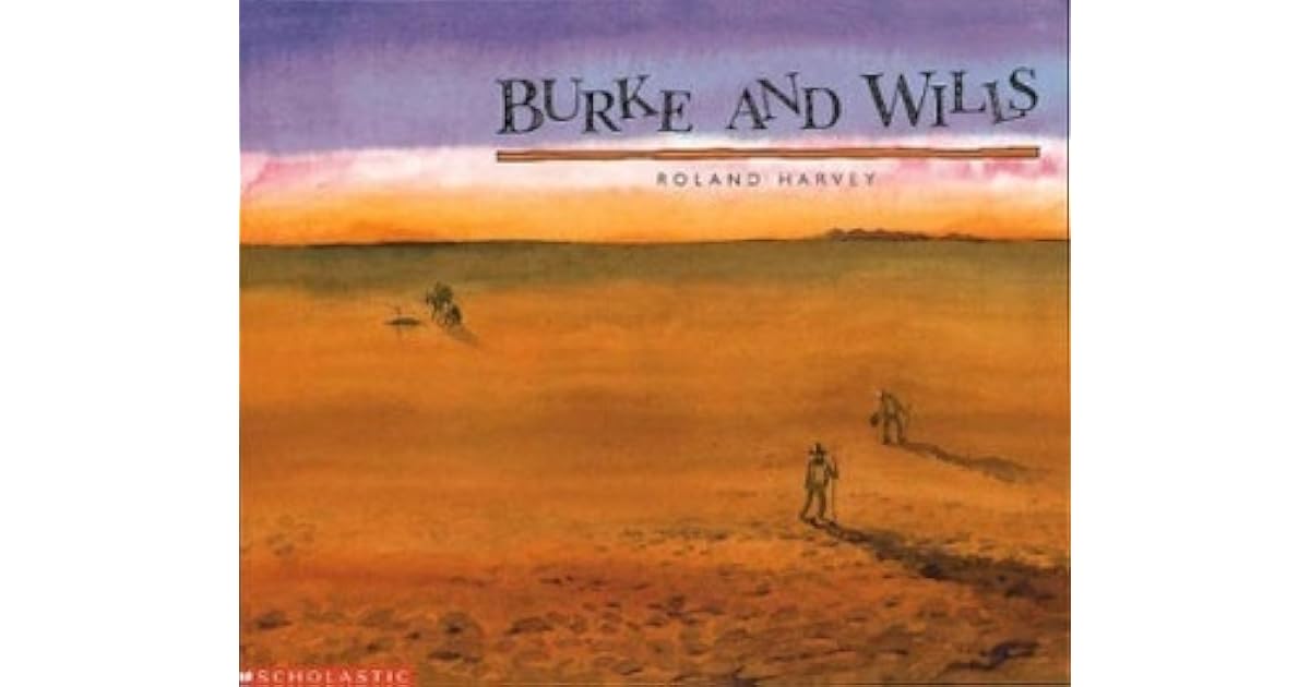 Burke And Wills by Roland Harvey