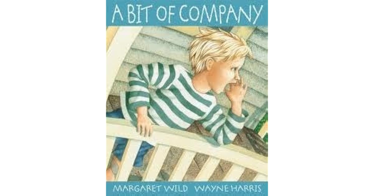 A Bit of Company by Margaret Wild
