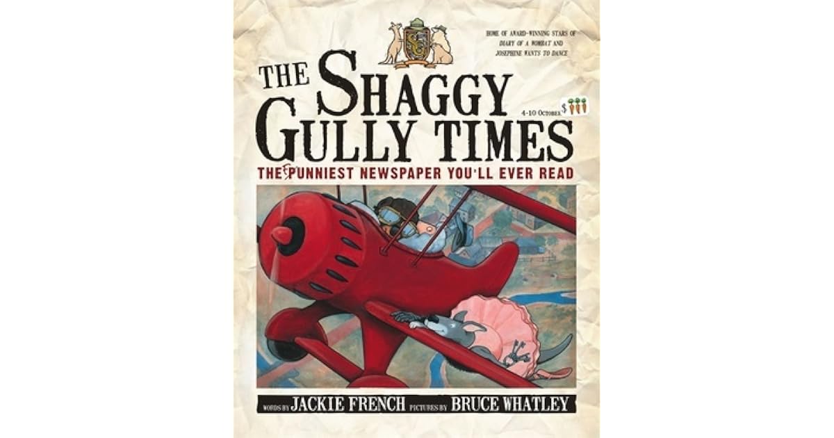 The Shaggy Gully Times by Jackie French