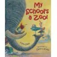 My School's a Zoo! by Stu Smith