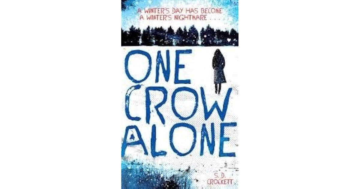 One Crow Alone by S.D. Crockett