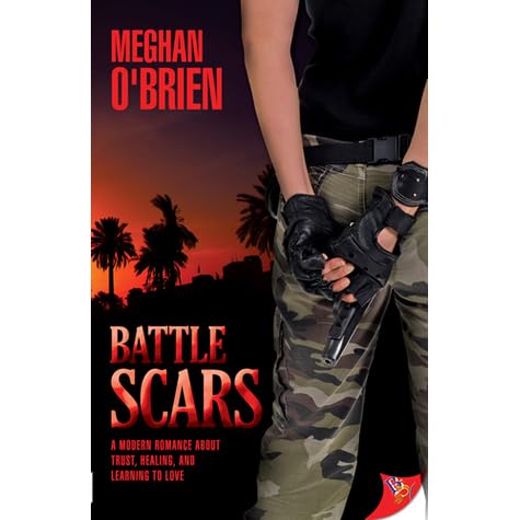Battle Scars by Meghan O'Brien — Reviews, Discussion, Bookclubs, Lists