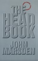 The Head Book by John Marsden
