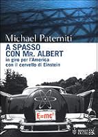 Driving Mr. Albert: A Trip Across America with Einstein's Brain by ...