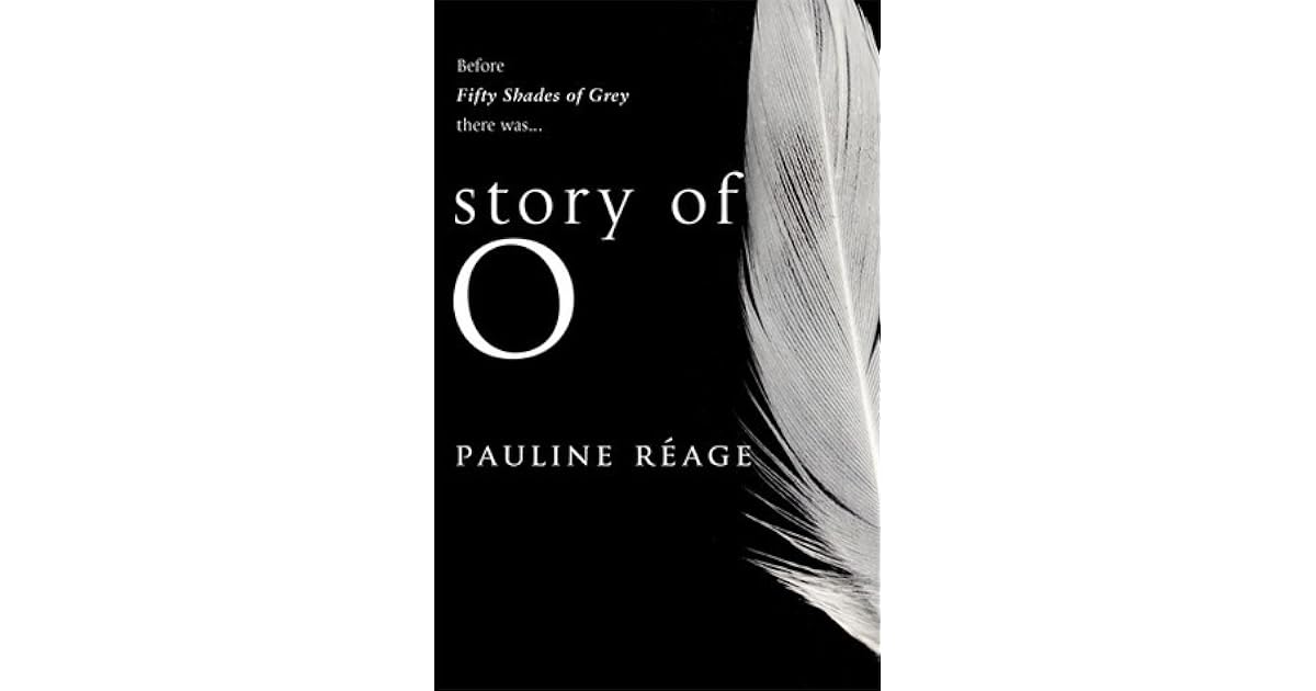 Story of O (Story of O, #1) by Pauline Réage