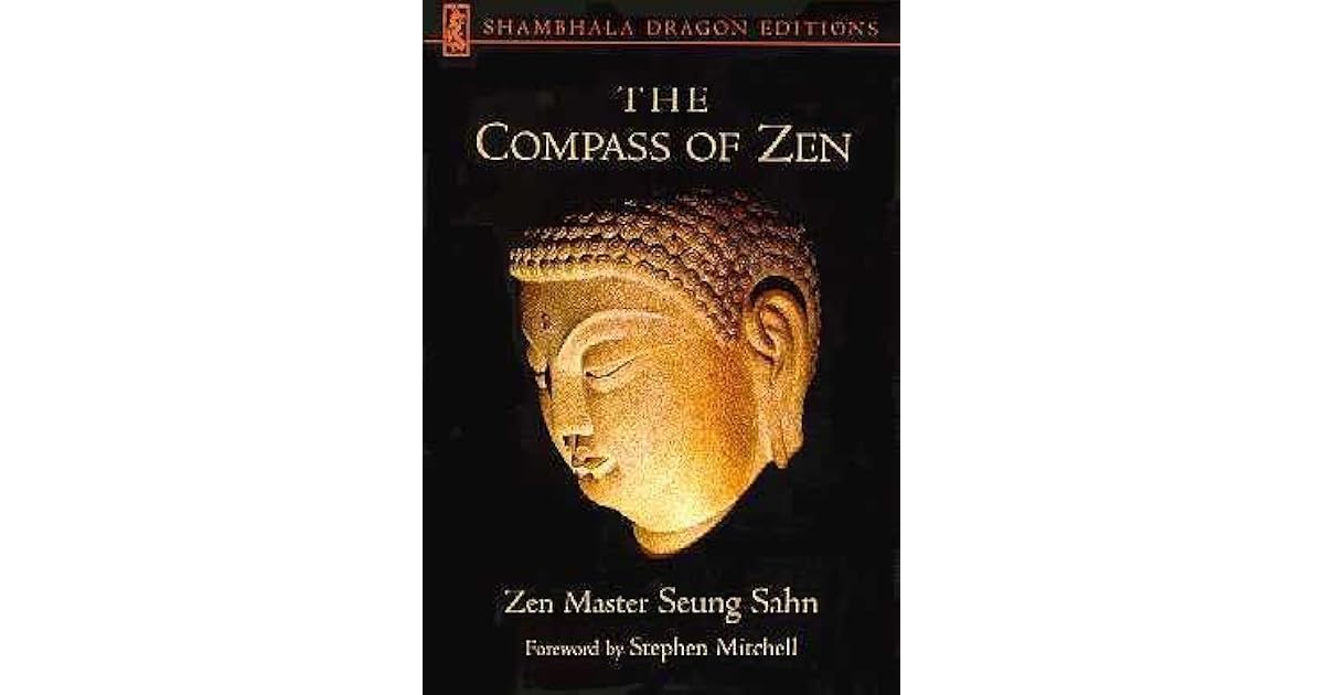 The Compass of Zen by Seung Sahn