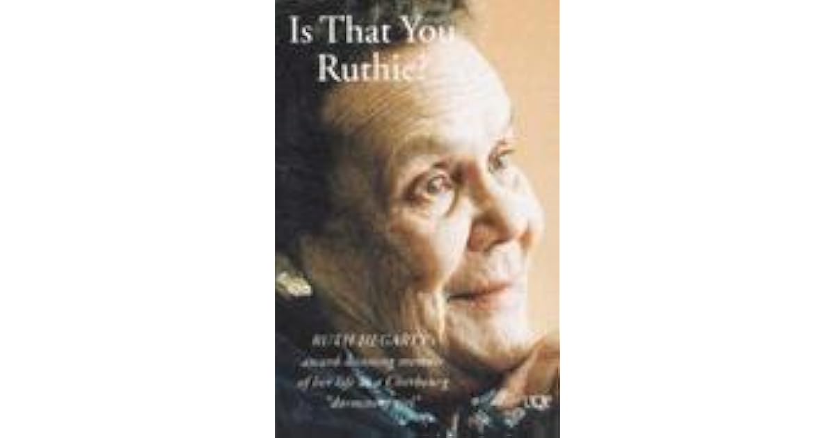Is That You Ruthie? by Ruth Hegarty