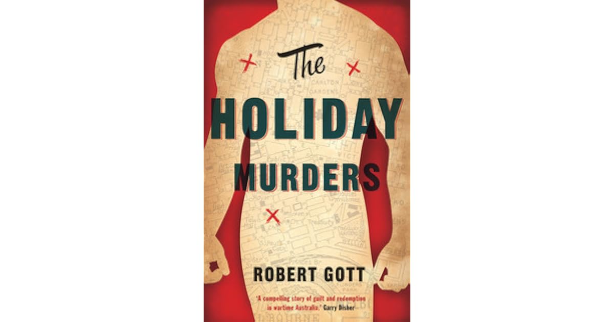 The Holiday Murders (Holiday Murders, #1) by Robert Gott