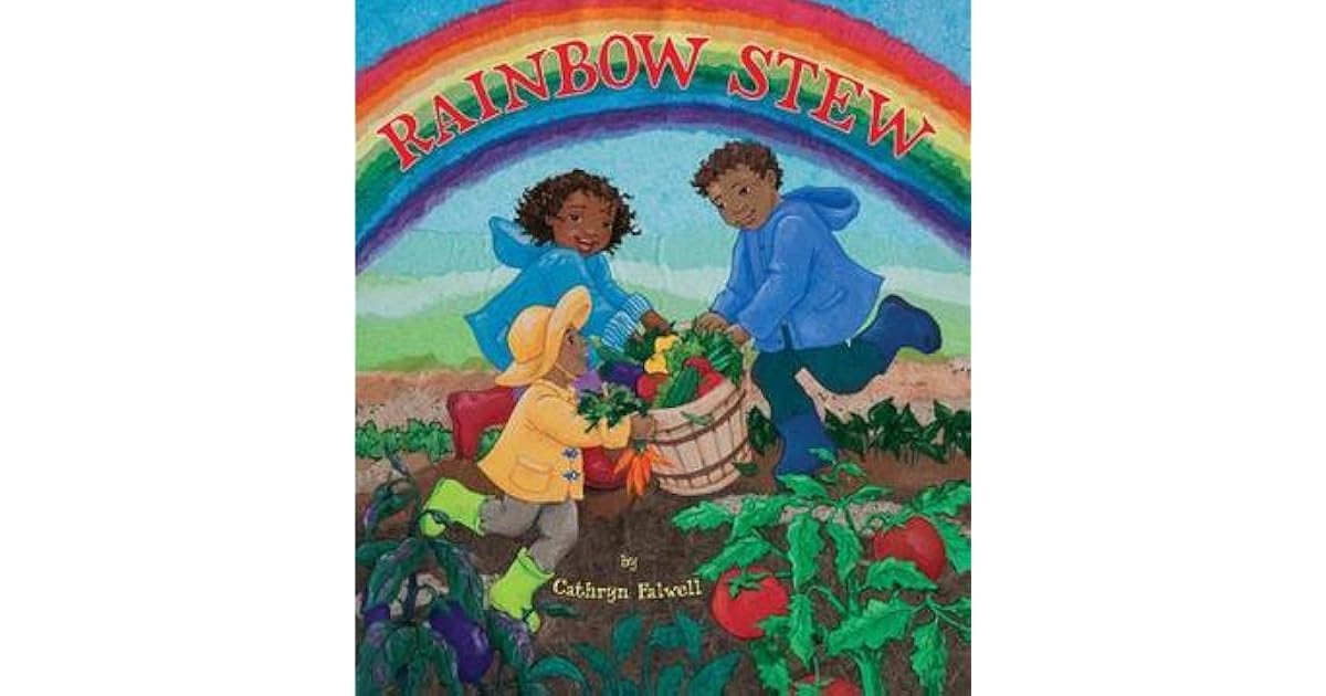 Rainbow Stew by Cathryn Falwell