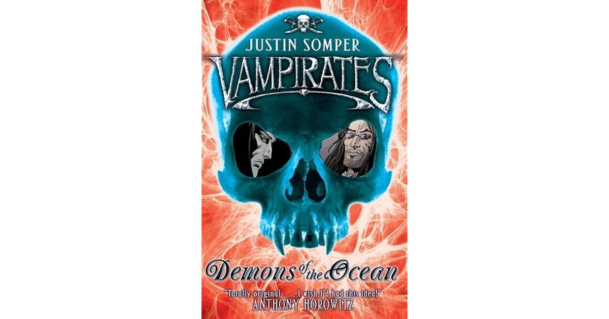 Vampirates: Demons of the Ocean by Justin Somper