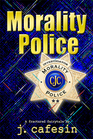 The Morality Police #3 by J. Cafesin