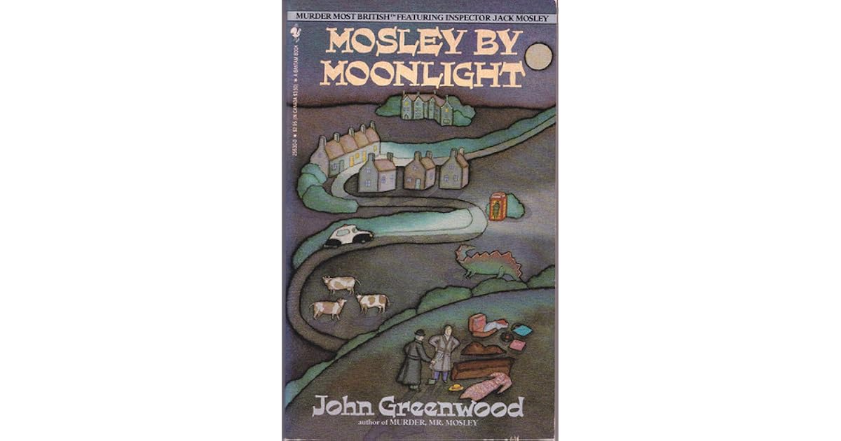 Mosley by Moonlight (Mr. Mosley, #2) by John Buxton Hilton