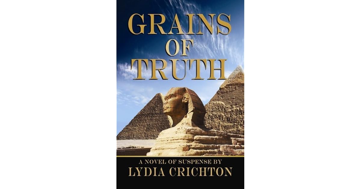 Grains of Truth (The Truth Be Told #1) by Lydia Crichton