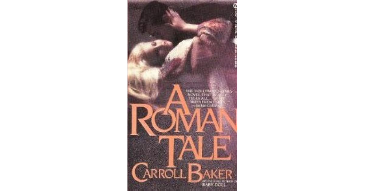 A Roman Tale by Carroll Baker