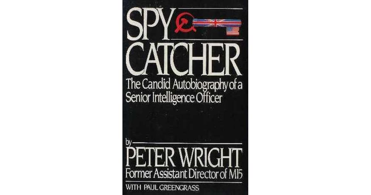 Spycatcher by Peter Wright