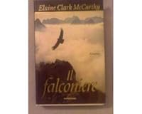 The Falconer by Elaine Clark McCarthy — Reviews, Discussion, Bookclubs ...