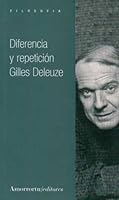 Difference and Repetition by Gilles Deleuze