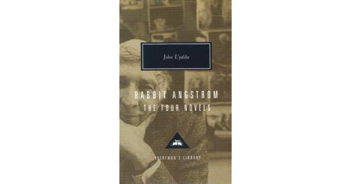 Rabbit Angstrom: The Four Novels by John Updike