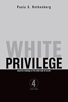 White Privilege: Essential Readings on the Other Side of Racism by ...