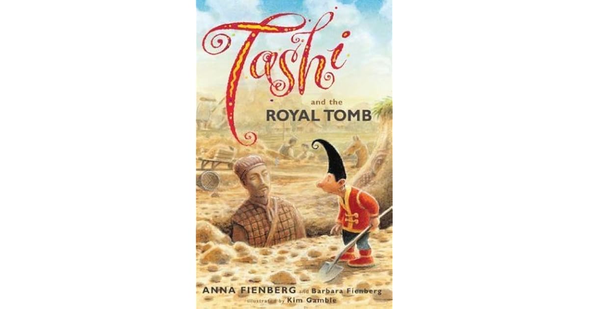 Tashi and the Royal Tomb by Anna Fienberg