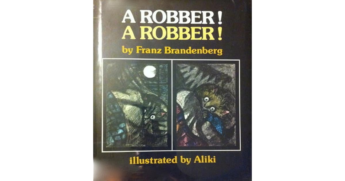 A Robber! A Robber! by Franz Brandenberg