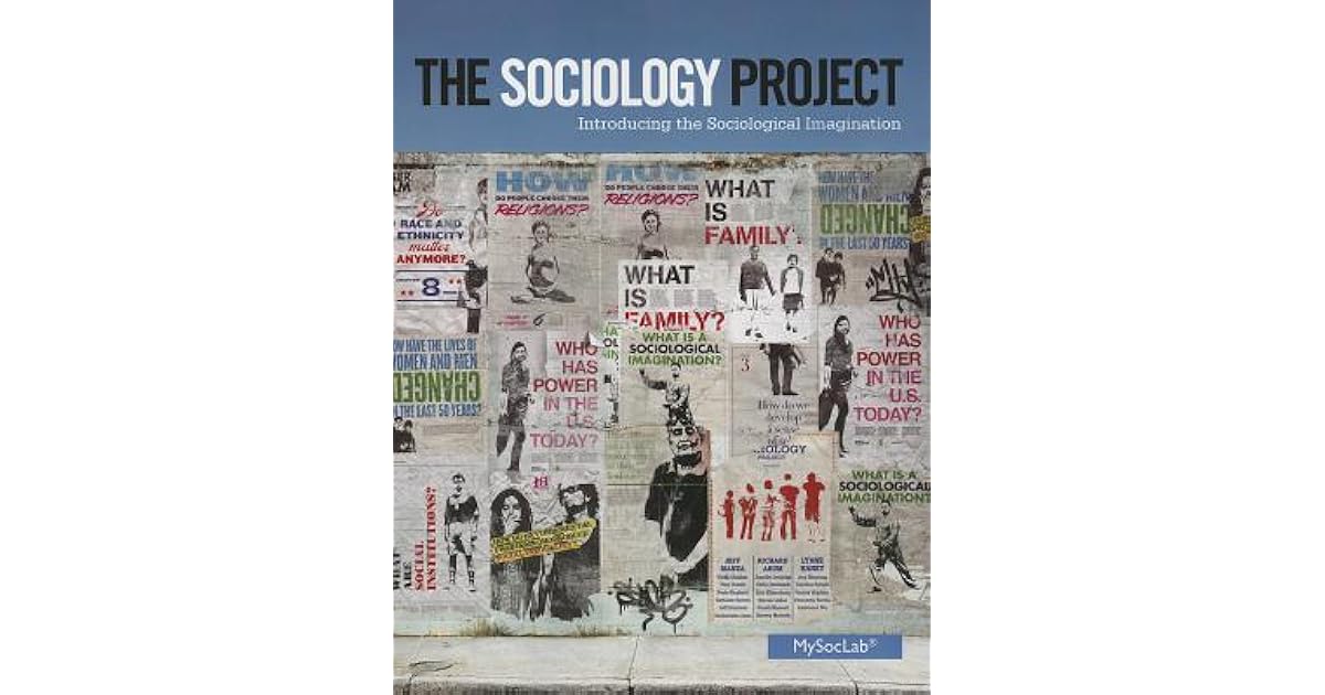 The Sociology Project: Introducing the Sociological Imagination by Jeff ...