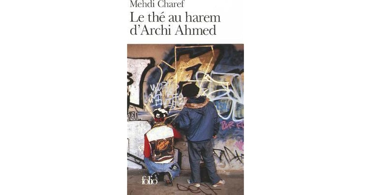 Le thé au harem d'Archi Ahmed by Mehdi Charef