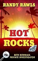 Hot Rocks by Randy Rawls