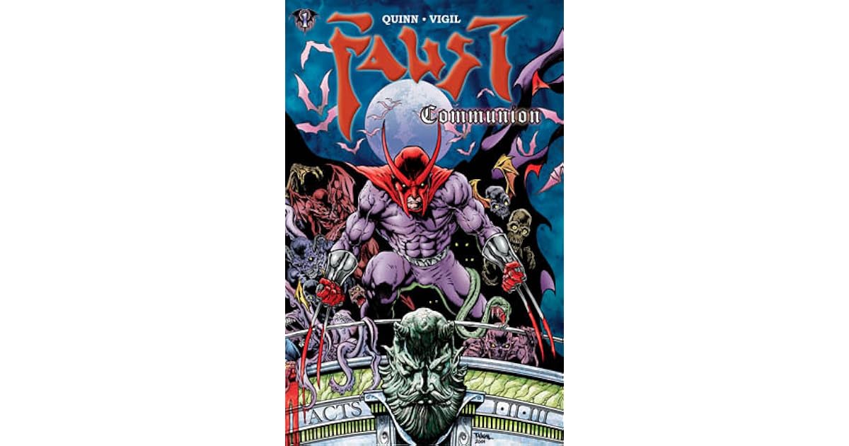 Faust: Love of the Damned Communion Collection I by David Quinn