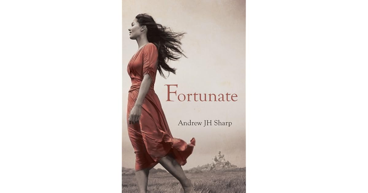 Fortunate by Andrew J.H. Sharp