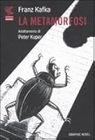 The Metamorphosis (Graphic Novel Adaptation) by Peter Kuper
