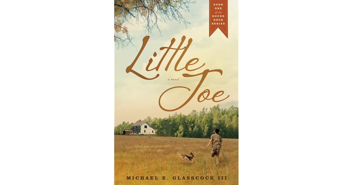 Little Joe by Michael E. Glasscock III