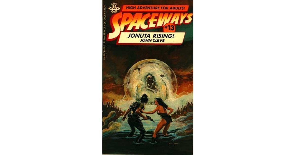 Jonuta Rising! (Spaceways, #13) by John Cleve
