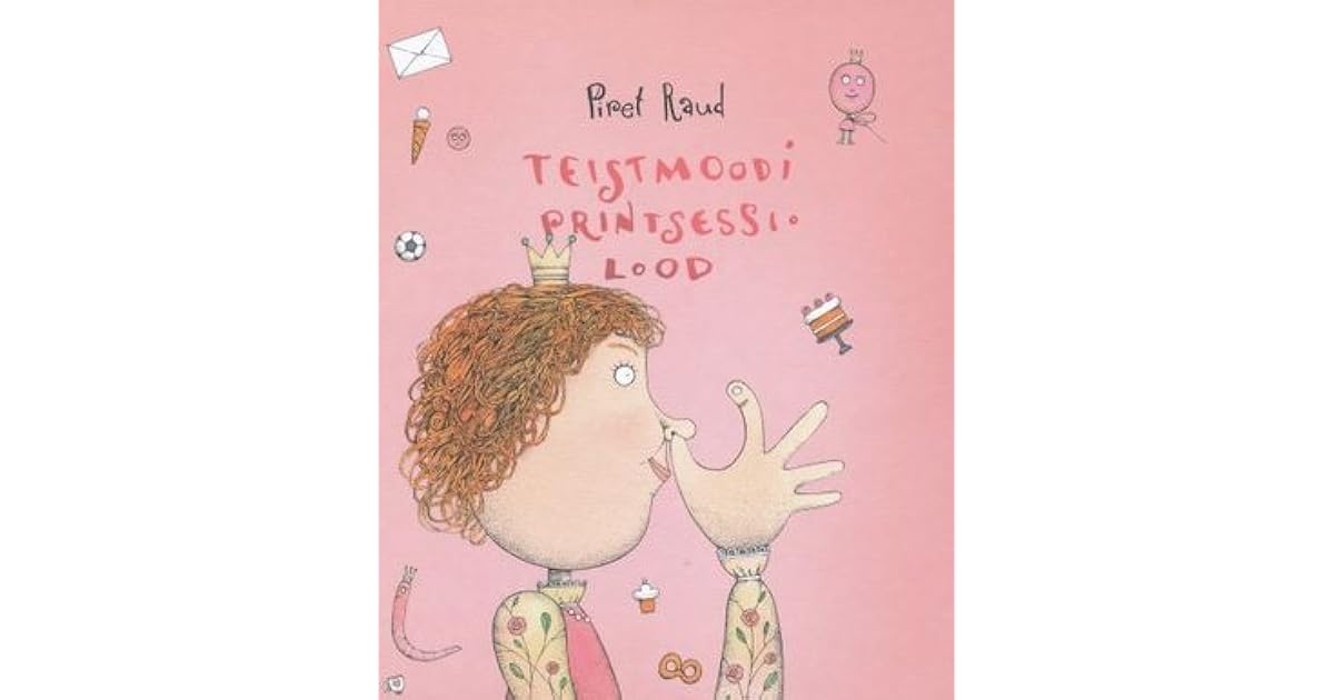 Teistmoodi printsessilood by Piret Raud