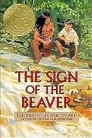 The Sign of the Beaver by Elizabeth George Speare