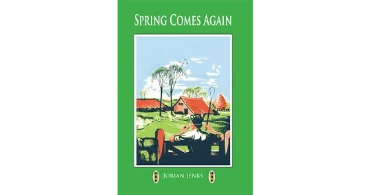 Spring Comes Again by Jorian Jenks