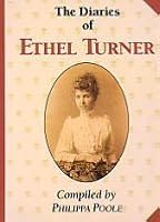 The Diaries of Ethel Turner by Ethel Turner
